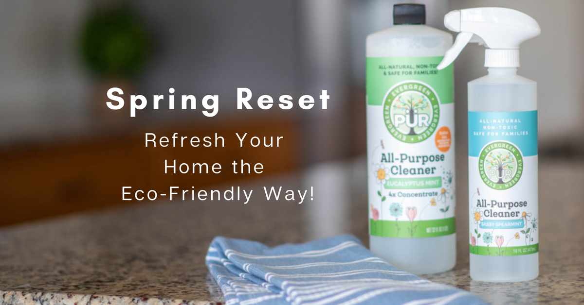 Spring Reset – Refresh Your Home with an Eco-Friendly Deep Clean – PÜR ...